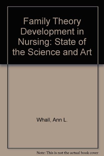 Family Theory Development in Nursing: State of the Science and Art ...