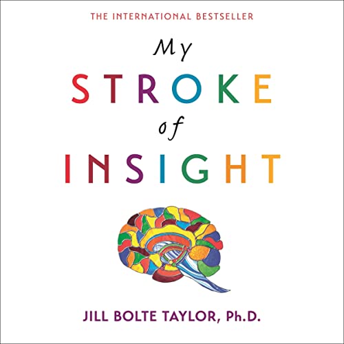 Amazon.co.jp: My Stroke of Insight (Audible Audio Edition): Jill Bolte ...