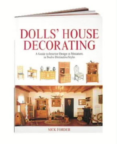 Dolls' House Decorating: A Guide to Interior Design in Twelve ...