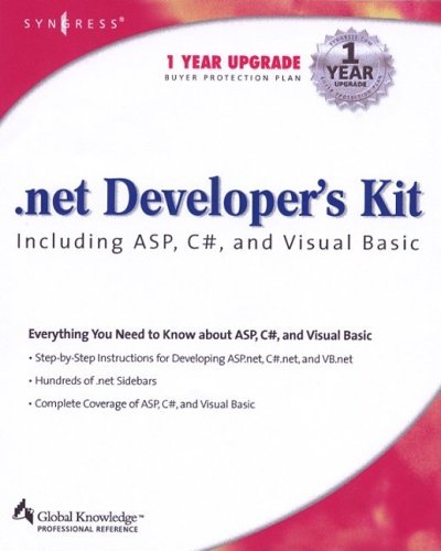 .NET Developer's Kit Including ASP, C#, and Visual Basic: Syngress ...