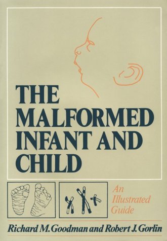 Amazon | The Malformed Infant and Child: An Illustrated Guide | Goodman ...