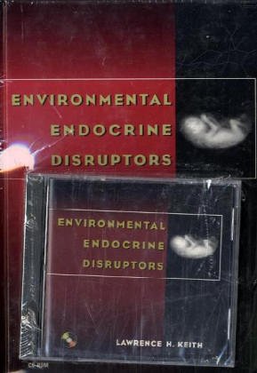 Environmental Endocrine Disruptors: A Handbook of Property Data ...