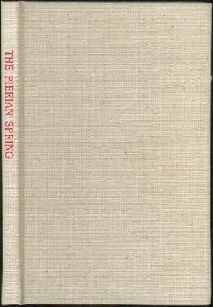 The Pierian Spring. Volume 1-7, 1941-1953: unknown author: Amazon.com ...