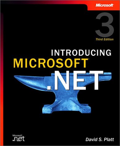 Introducing Microsoft .NET: Amazon.co.uk: Platt, David S ...