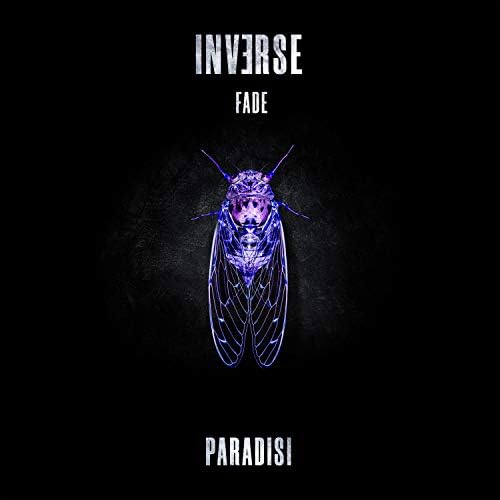 Play Inverse: Fade by Paradisi on Amazon Music