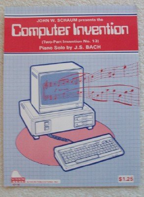 Bach, Two Part-Invention No. 13 (Computer Invention): Bach, John Schaum ...