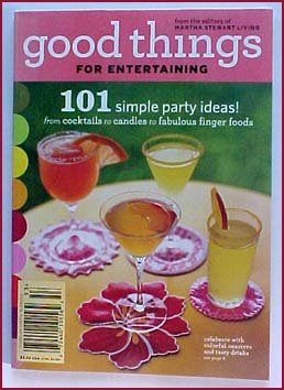 Good Things for Entertainment 101 Simple Party Ideas Summer 2005 ...