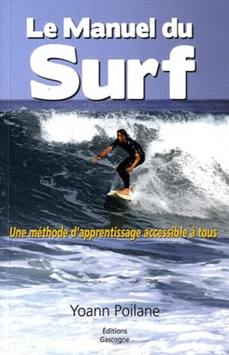 Amazon.com: Manuel du Surf (le): 9782914444972: Yoann Poilane: Books