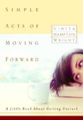 Amazon.com: Simple Acts of Moving Forward: A Little Book About Getting ...