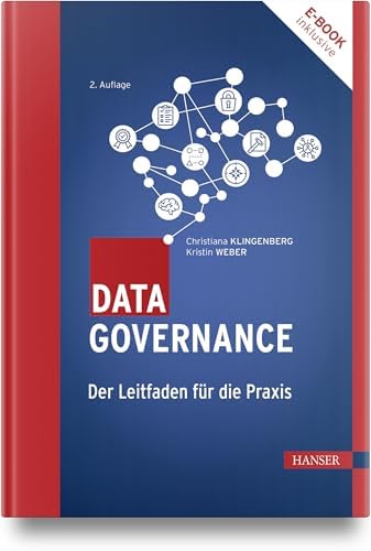 Data Governance: Der Leitfaden für die Praxis : Klingenberg, Christiana ...