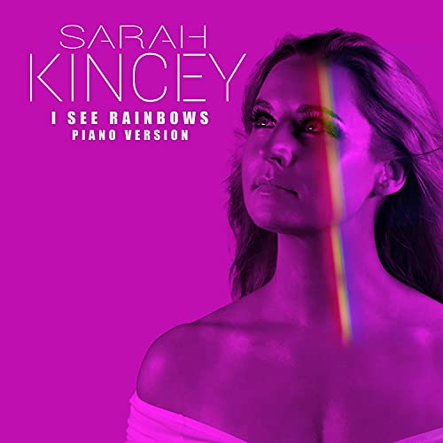 I See Rainbows (Piano Version) (Piano Version) de Sarah Kincey en ...
