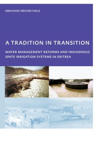 A Tradition in Transition Water Management Reforms and Indigenous Spate ...