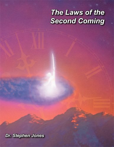 The Laws of the Second Coming - Spiral Bound: Dr. Stephen E. Jones ...