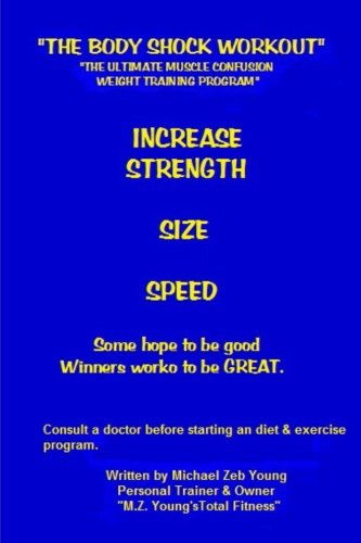 The Body Shock Workout: The Ultimate Muscle Confusion Weight Training ...