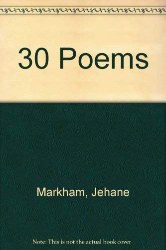 30 Poems : Markham, Jehane: Amazon.it: Libri