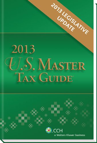 Amazon.com: U.S. Master Tax Guide, 2013 Legislative Update ...