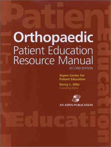 Orthopaedic Patient Education Resource Manual : Marcus, Judy, Hiltz ...