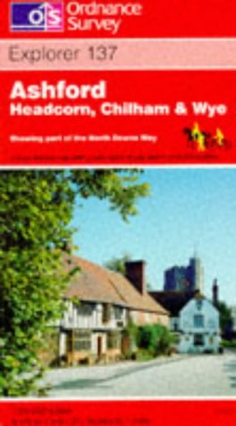ASHFORD HEADCORN CHILHAM (Explorer Maps): 9780319217559: Amazon.com: Books
