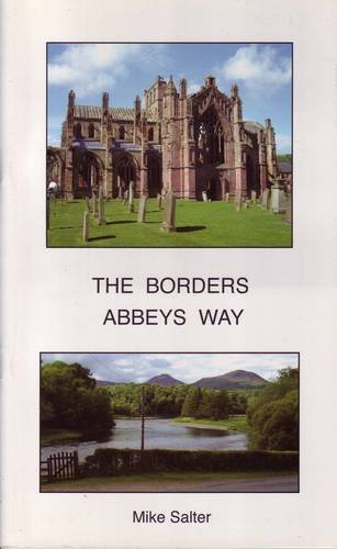 Borders Abbeys Way: Amazon.co.uk: Salter, Mike: 9781871731781: Books