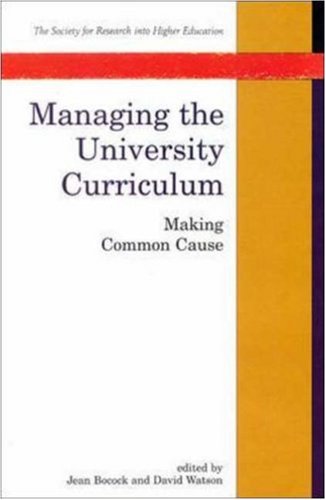 Managing the University Curriculum: Making Common Cause: Bocock, Jean ...