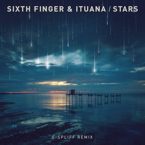 Amazon Music UnlimitedでItuana & Sixth FingerのStars (G-Spliff Remix)を
