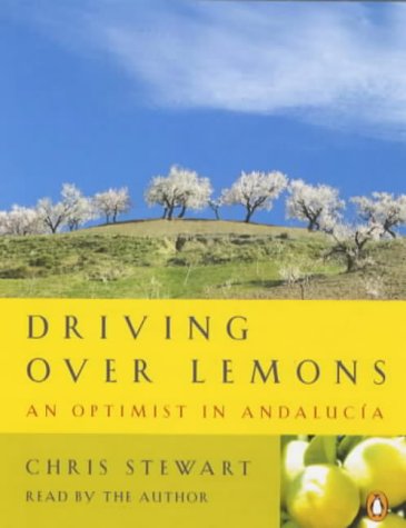 Driving Over Lemons: An Optimist in Andalucia: Amazon.co.uk: Stewart ...