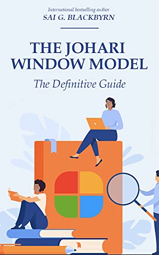 Amazon.com: THE JOHARI WINDOW MODEL eBook : Blackbyrn, Sai : Kindle Store