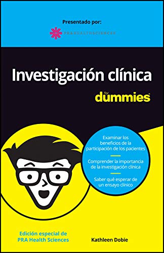 Clinical Research For Dummies, PRA Health Sciences Special Edition LA ...