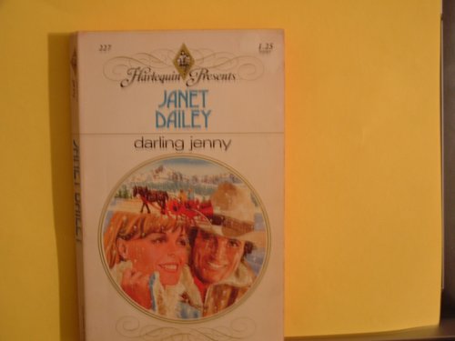 Darling Jenny (Harlequin Presents, 227): Janet Dailey: Amazon.com: Books