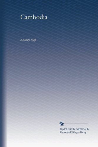 Amazon.com: Cambodia: a country study (Volume 2): Unknown, .: Books