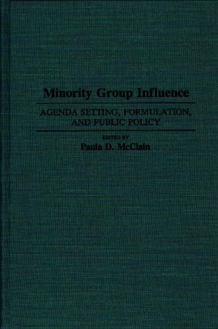 『Minority Group Influence: Agenda Setting, Formulation, and - 読書メーター