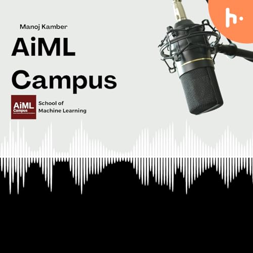 AiML Campus School of Machine Learning : Manoj Kamber: Amazon.in ...