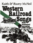 McNeil, Rusty, McNeil, Keith - Western Railroad Songs (American History ...