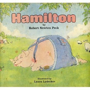 Hamilton: Peck, Robert Newton, Lydecker, Laura: 9780316696531: Amazon ...