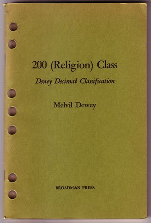 200 (RELIGION) CLASS Dewey Decimal Classification: Melvil Dewey: Amazon ...