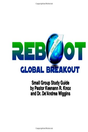 Reboot Global Breakout: Small Group Study Guide : Amazon.in: Books