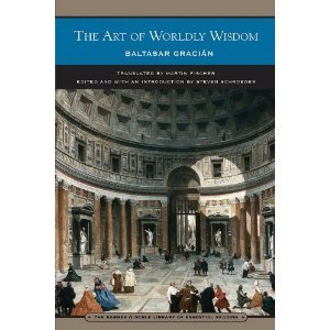 The Art of Worldly Wisdom: Gracian: 9781435109858: Amazon.com: Books