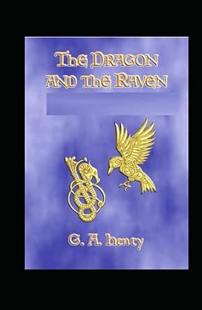 The Dragon and the Raven (Illustrated edition) : Amazon.sg: Books