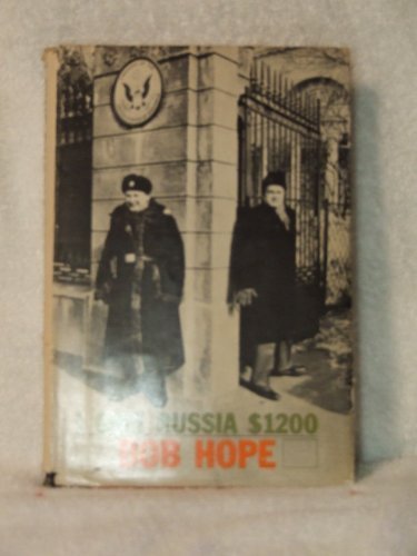 I Owe Russia $1,200: Bob Hope: Amazon.com: Books
