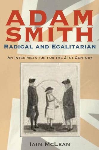 Buy Adam Smith, Radical and Egalitarian: An Interpretation for the 21st ...