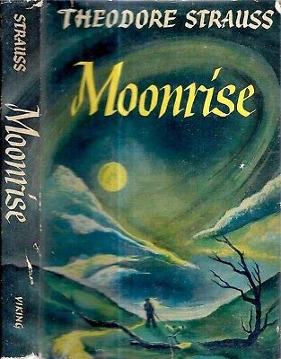 RARE 1946 MOONRISE FILM BASIS THEODORE STRAUSS WITH DUST JACKET ...