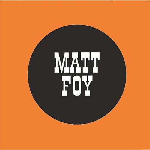 Amazon.com: Matt Foy : Matt Foy: Digital Music