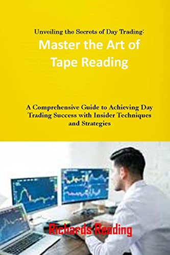 Amazon.co.jp: Unveiling the Secrets of Day Trading: Master the Art of ...