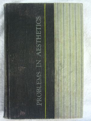 Problems in Aesthetics an Introductory Book of Readings: Morris Weitz ...