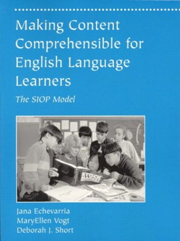 Making Content Comprehensible for English Language Learners: The Siop ...