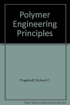 Polymer Engineering Principles: Progelhoff, Richard C.: 9783446173378 ...