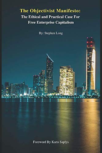 Amazon.com: The Objectivist Manifesto: The Ethical and Practical Case ...