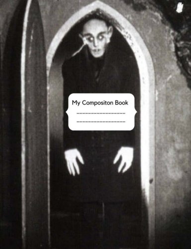 Nosferatu Composition Book: Boschen: 9781973767817: Amazon.com: Books