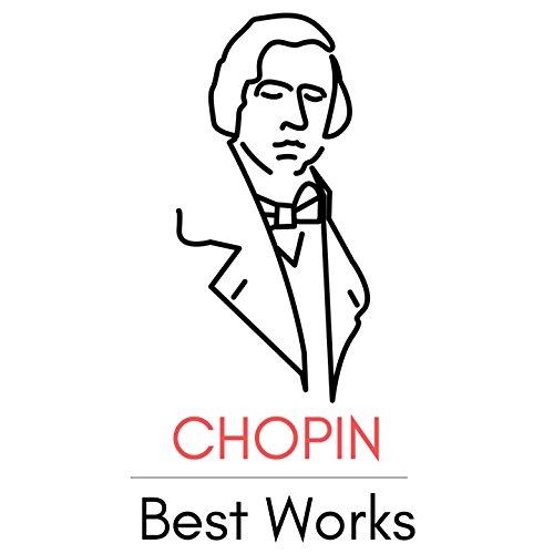 Amazon.com: Chopin Best Works : Frédéric Chopin: Digital Music