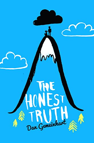 The Honest Truth - Kindle edition by Gemeinhart, Dan. Children Kindle ...